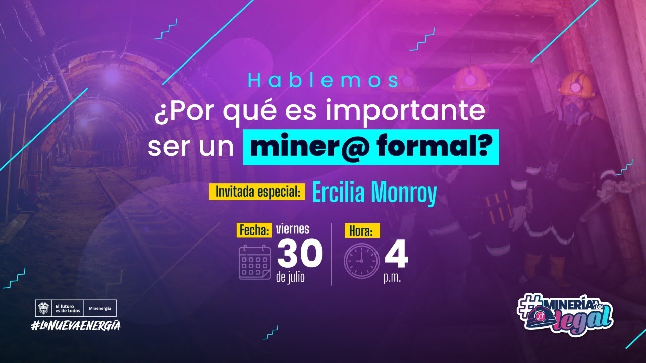 ¿Por qué es importante ser un miner@ formal? - YouTube