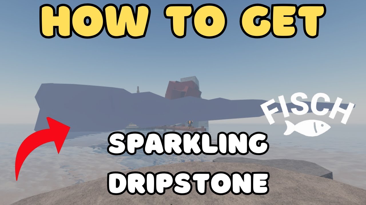 How to Get Sparkling Dripstone FAST in Fisch! | Roblox - YouTube