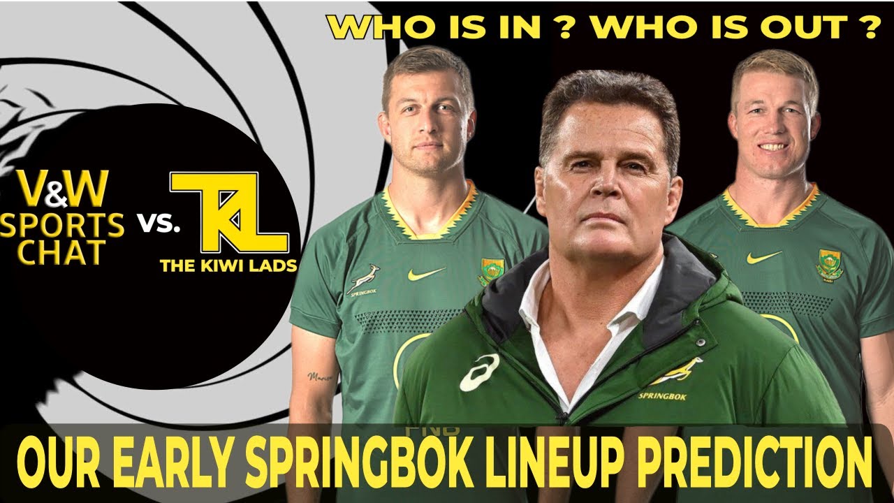 Who Makes the Cut in Rassie’s Springbok Lineup? Kiwi Lads & Vik&Wern ...