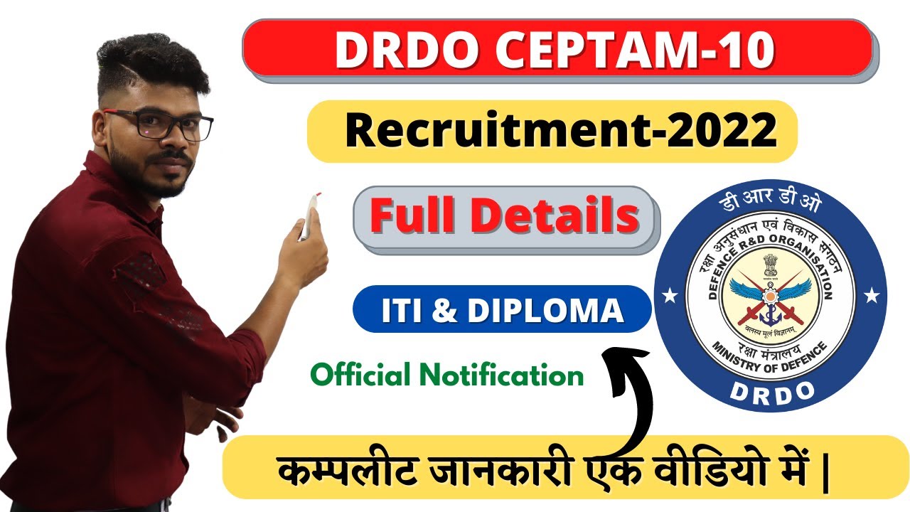 DRDO CEPTAM-10 Recruitment Full Notification -2022 || DRDO Recruitment ...