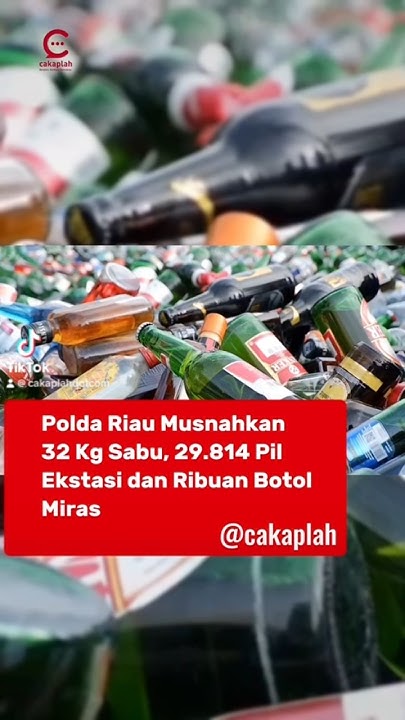 Jelang Ramadhan, Polda Riau Musnahkan Ribuan Botol Miras‼️ - YouTube