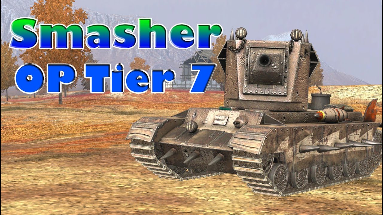 Smasher OP Tier 7: el Tanque mas codiciado - YouTube