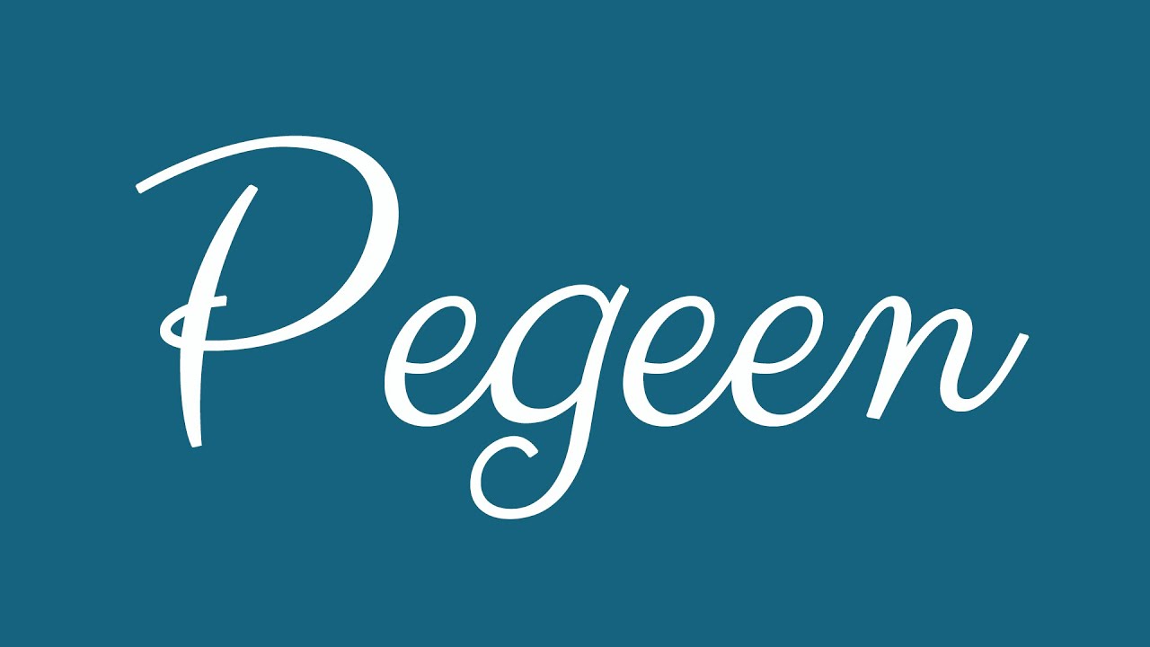Learn how to Sign the Name Pegeen Stylishly in Cursive Writing - YouTube