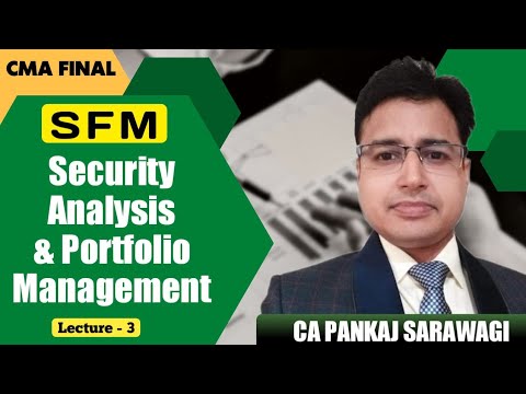CMA Final | SFM | Security Analysis & Portfolio Management L-3 | CA ...