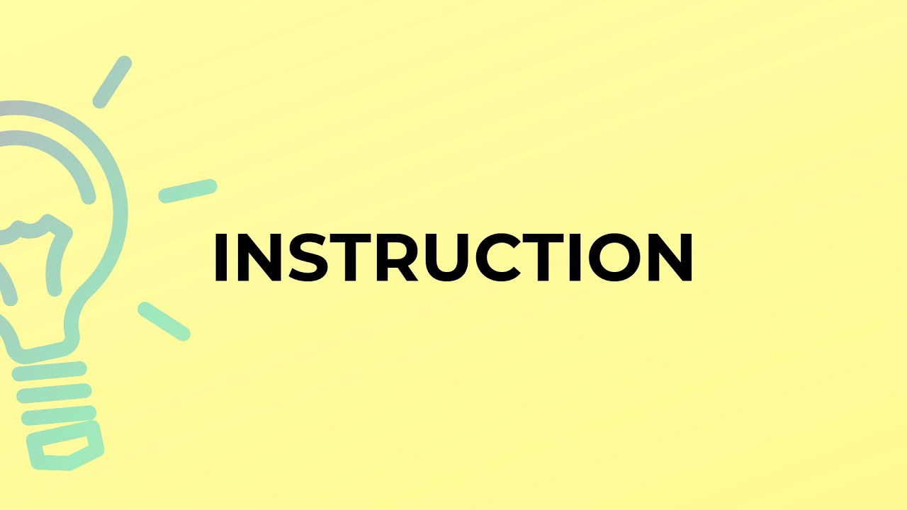 What is the meaning of the word INSTRUCTION? - YouTube