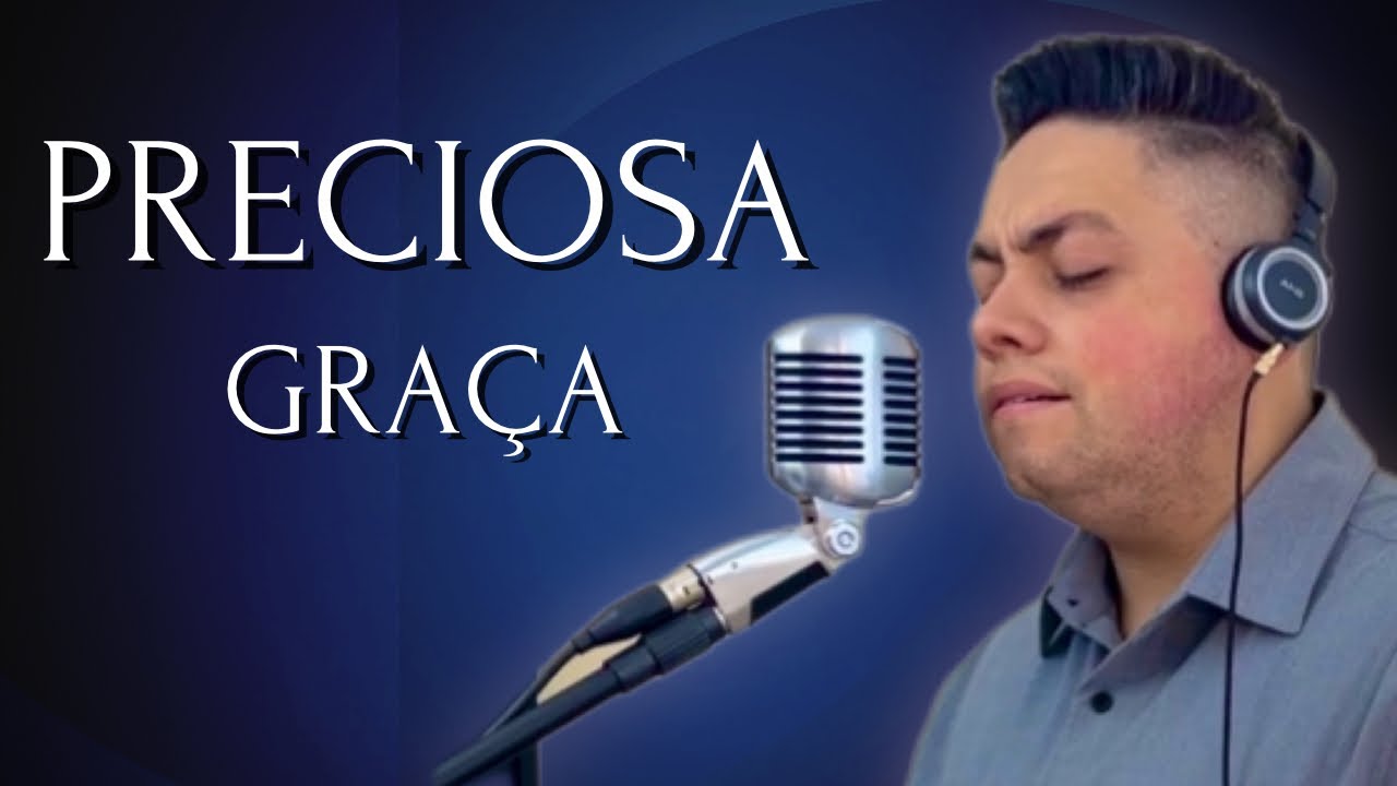 Preciosa Graça - Milton Cardoso | Amazing Grace - YouTube