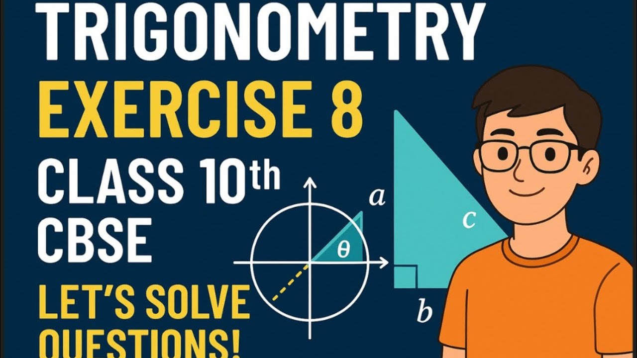 Trigonometry in One shot . Exercise 8 . NCERT,CBSE , ICSE.Easy ...