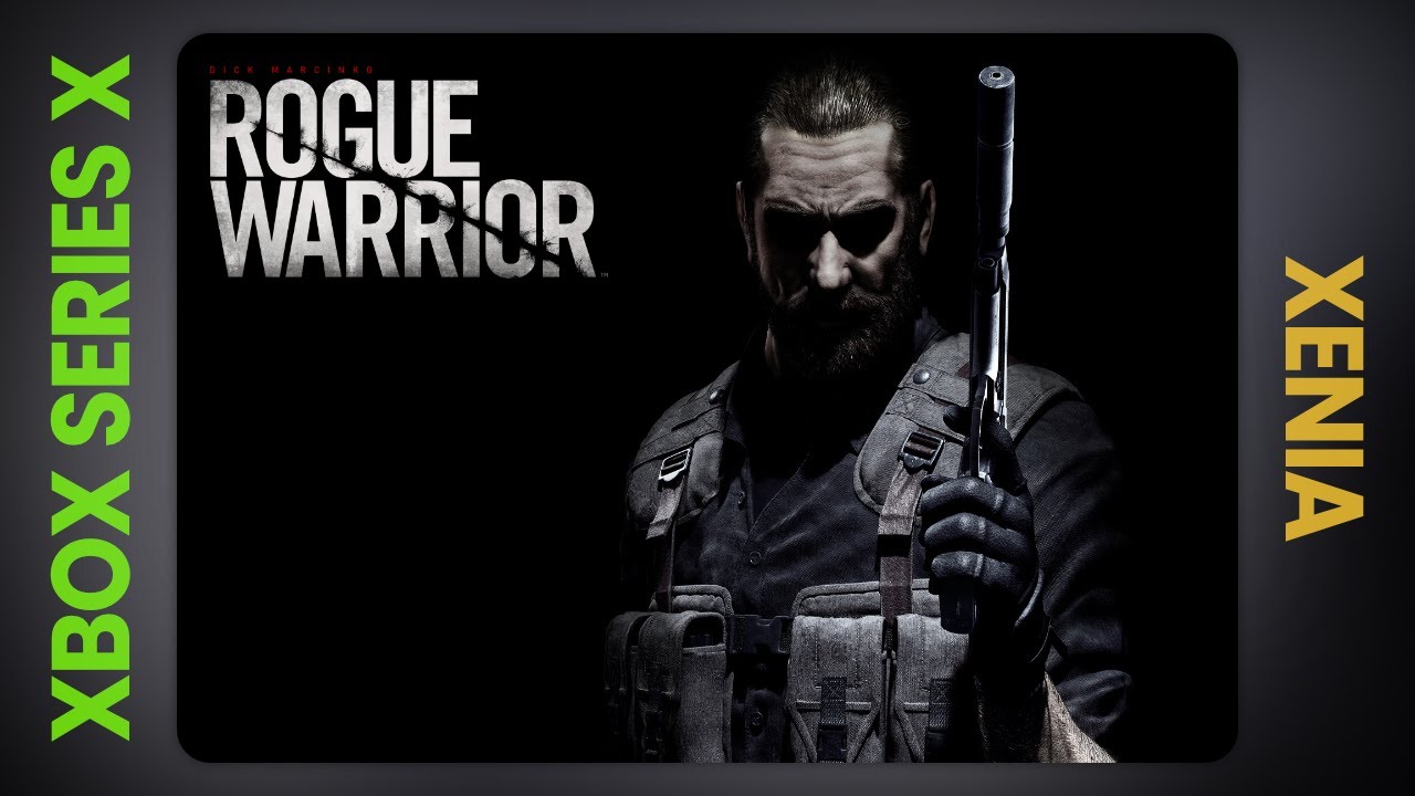 Rogue Warrior - Xbox Series X: Xenia Performance Analysis - YouTube
