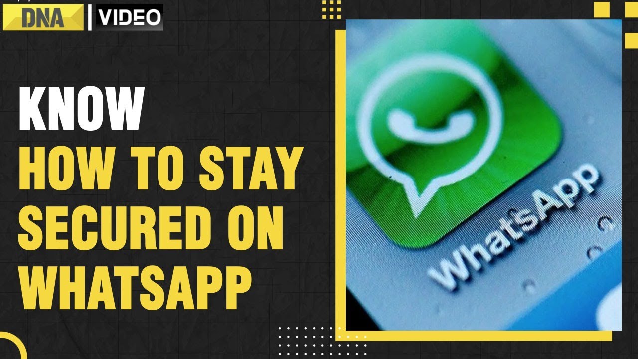WhatsApp: Top safety features every user should know to stay secured ...