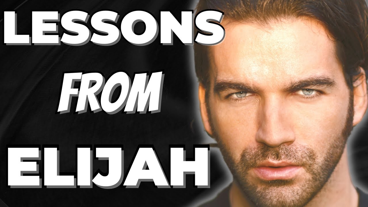 Learn Three Important Lessons From The Life Of Elijah & The Spirits ...