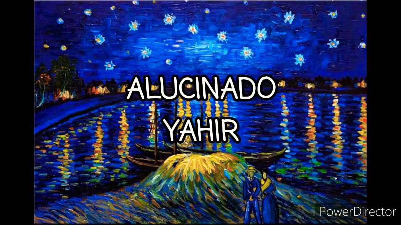 Alucinado/Yahir (Letra) - YouTube