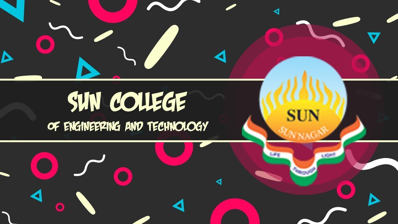 Best of Sun College of Engineering and Technology - YouTube