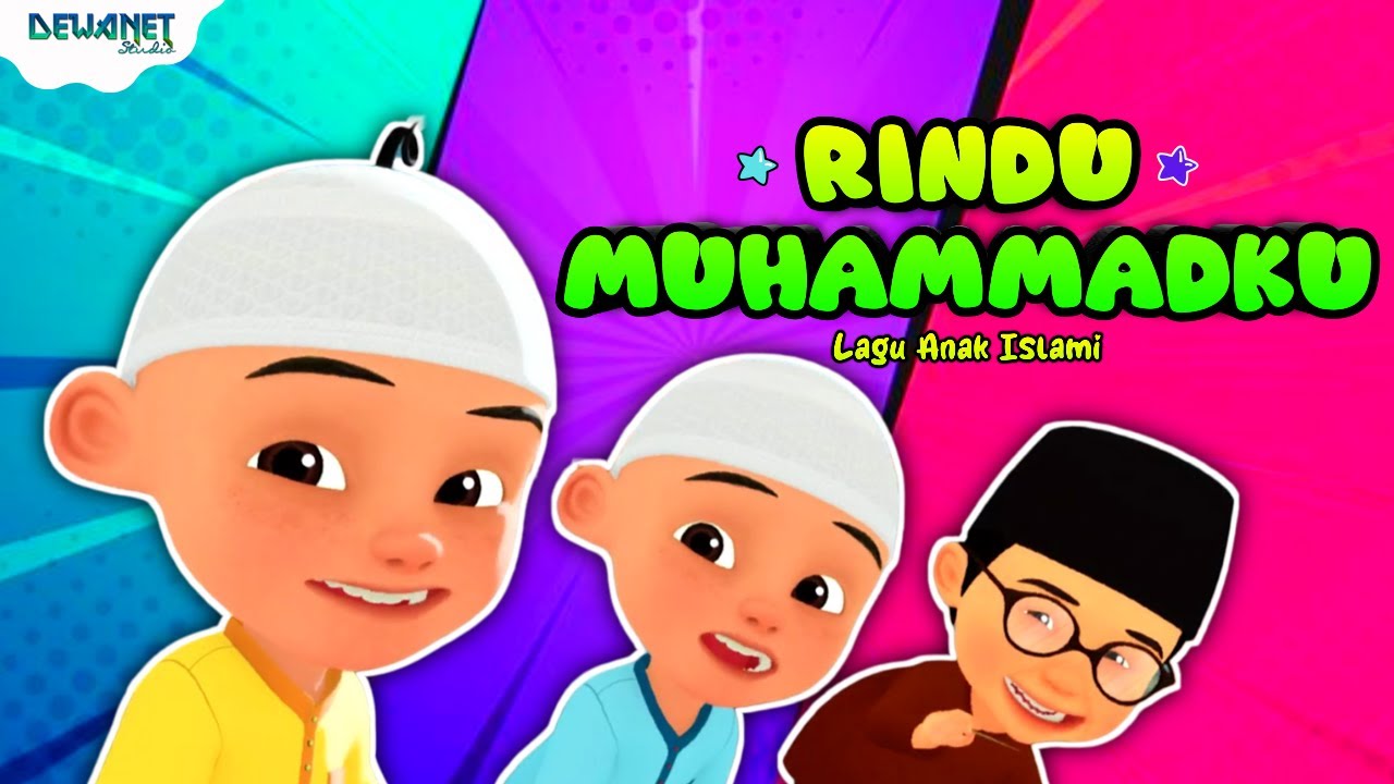 LAGU RINDU MUHAMMADKU LIRIK ( UPIN IPIN LAGU ANAK ISLAMI 2024 ) - YouTube