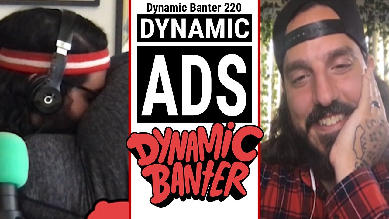 Dynamic Banter 220 - Dynamic Ads - YouTube