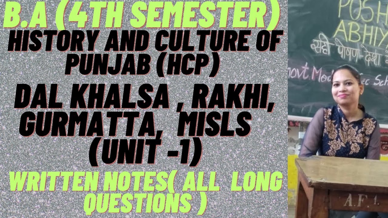 Hcp (4th sem) || unit -1(B) ||Dal Khalsa, Rakhi, Gurmatta, misls ...