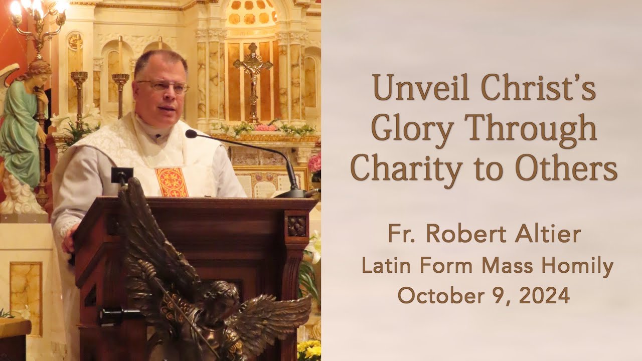 Unveil Christ's Glory Through Charity to Others - YouTube