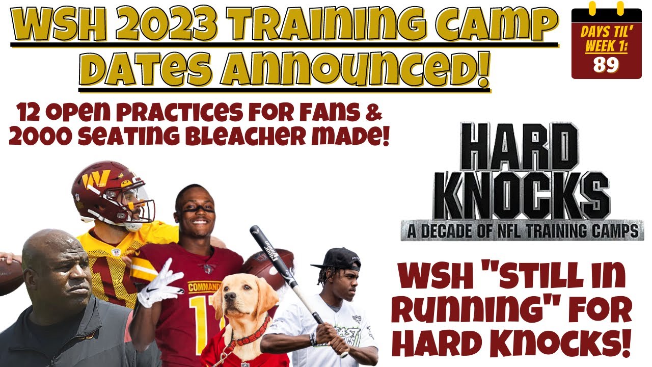 🔥WSH Training Camp Dates & Events Announced! WSH "Still in Running" For ...