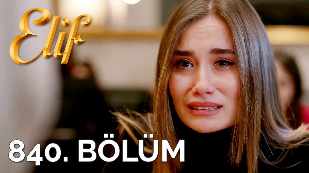 Elif 840. Bölüm | Season 5 Episode 85 - YouTube
