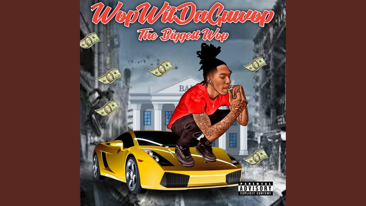 Da Biggest Wop (Intro) - YouTube
