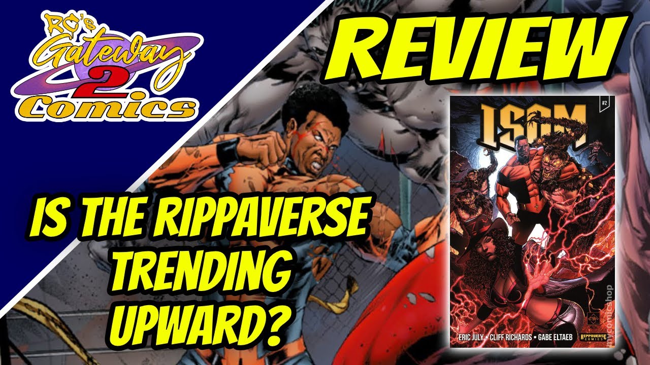 Is the Rippaverse Trending Upward? Reviewing ISOM Issue 2 - YouTube Is the Rippaverse Trending Upward? Reviewing ISOM Issue 2 - YouTube