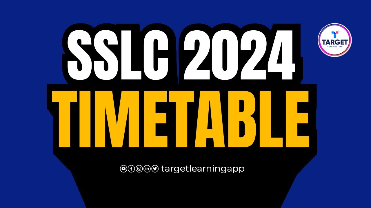 SSLC Time Table | SSLC 2024 Date & Time Table Announced | Target ...