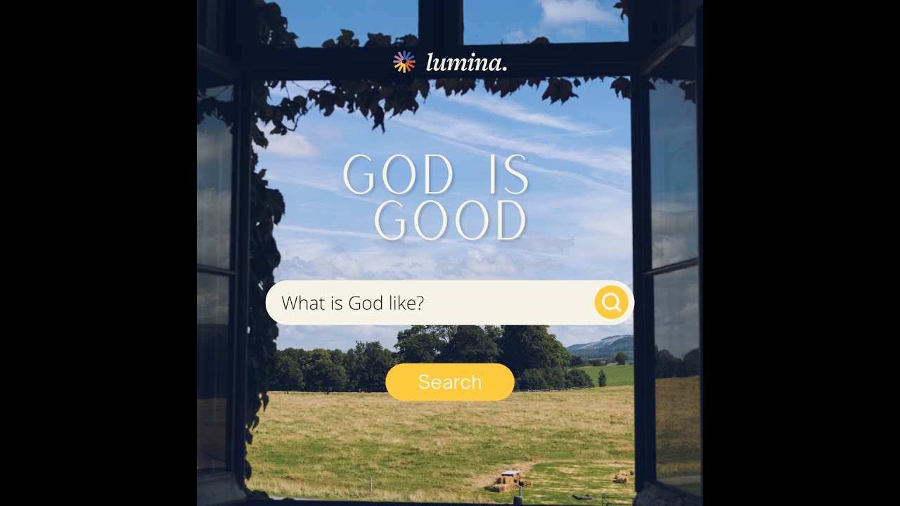 What is God like? He is good - YouTube
