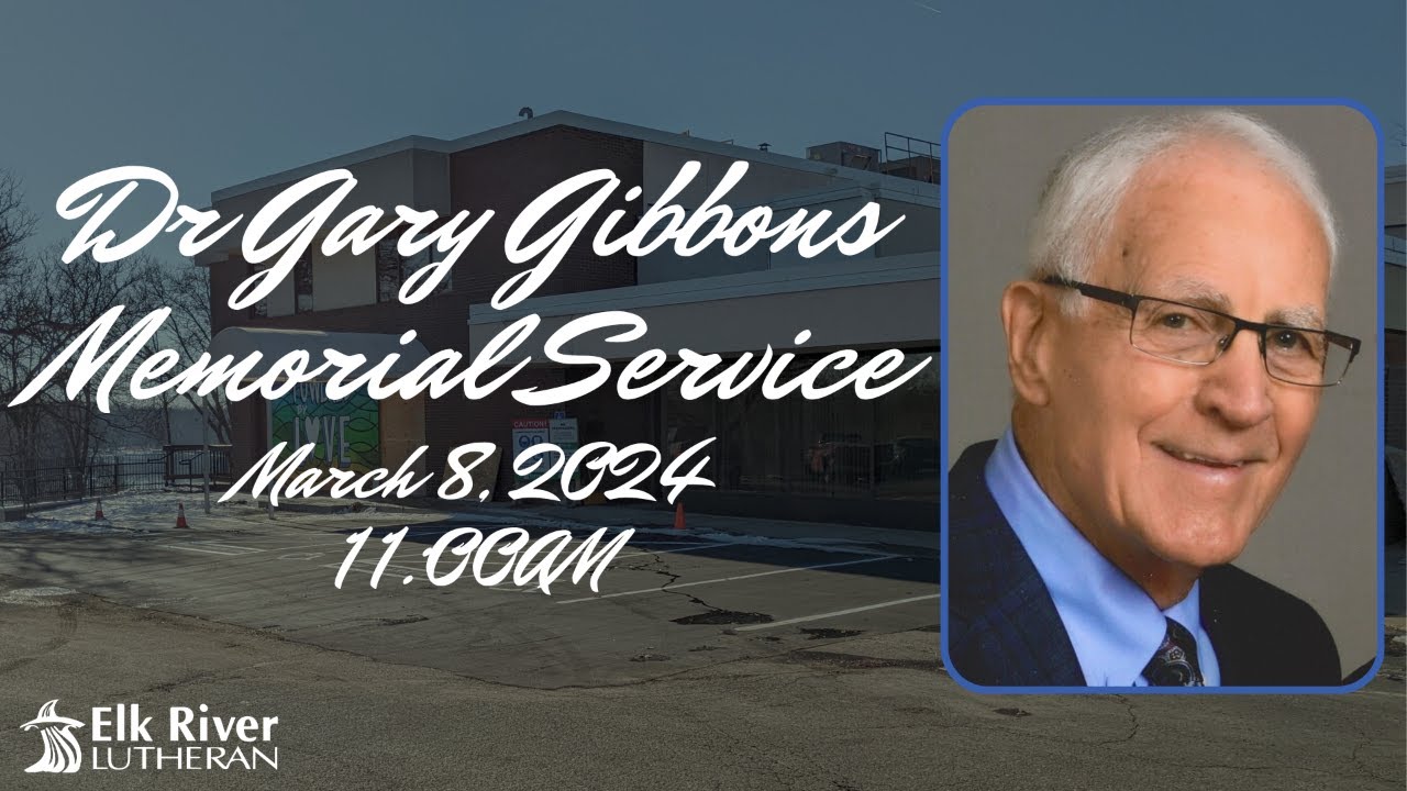 Dr Gary Gibbons Memorial Service -- 3/8/2024 - YouTube