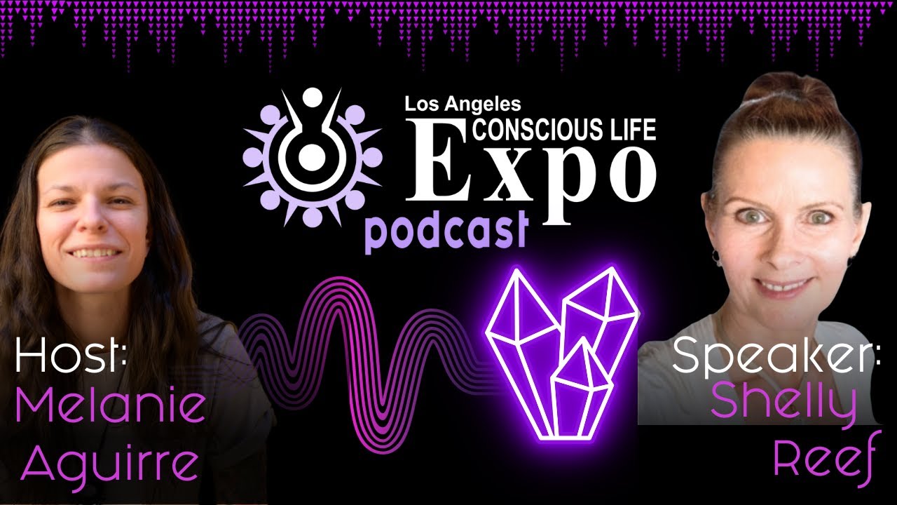 Conscious Life Podcast Shelly Reef, Cosmic Contact Sound Journey - YouTube