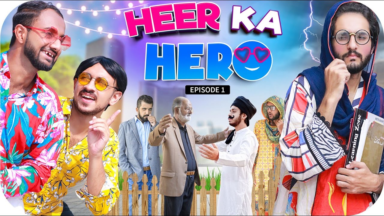 Heer Ka Hero Episode 1 | Funny Drama | Laugh Yaars - YouTube