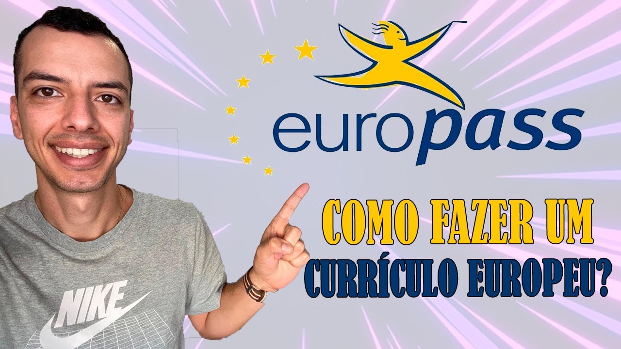 COMO FAZER CURRÍCULO EUROPASS PARA TRABALHAR EM PORTUGAL? - YouTube