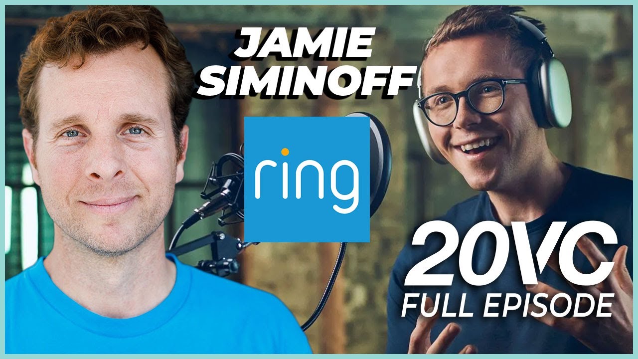 Ring CEO Jamie Siminoff: The $1BN Amazon Acquisition; How Richard ...