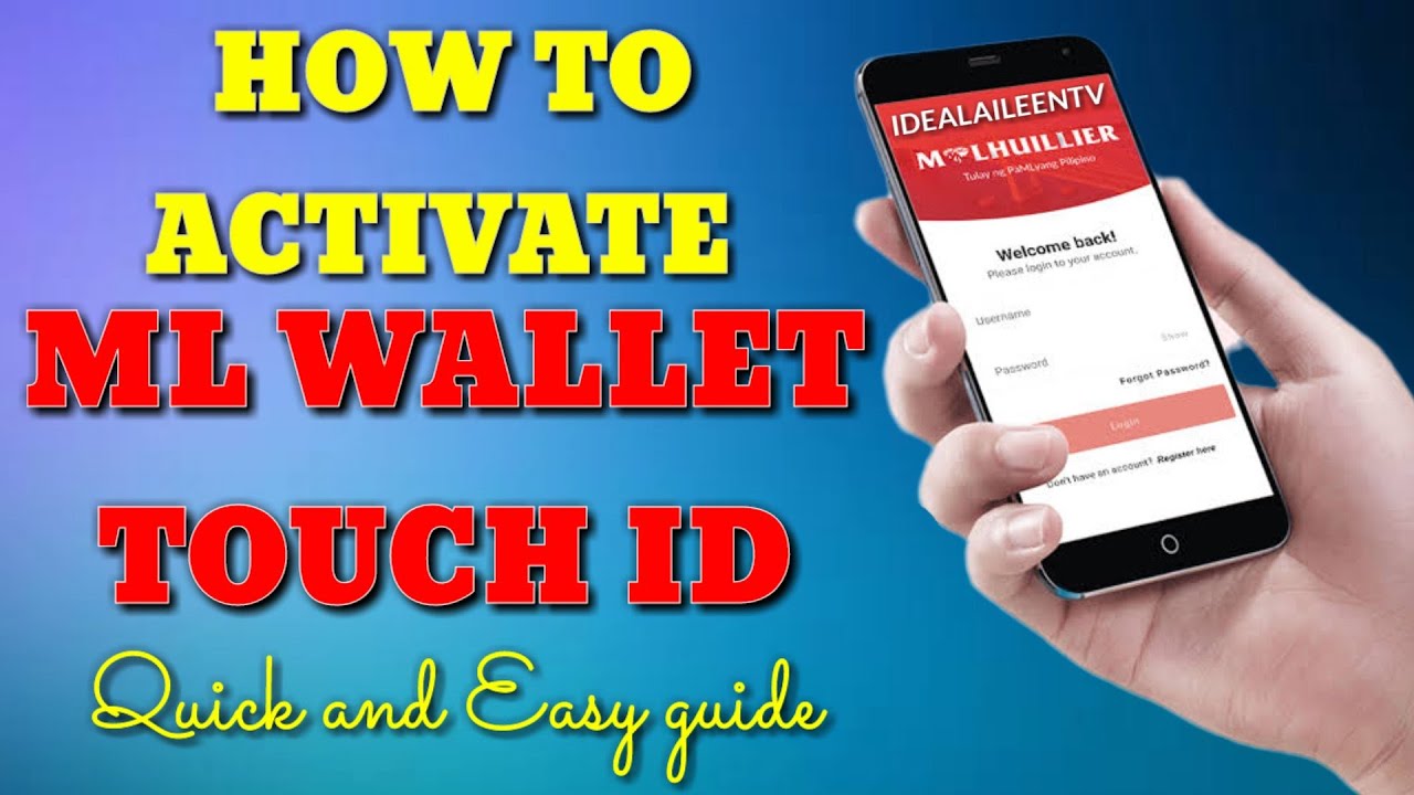 How to Activate ML WALLET TOUCH ID| IdealAileenTV - YouTube