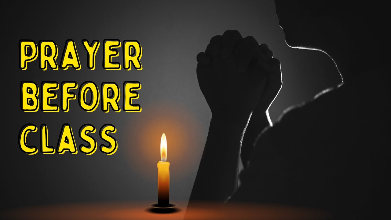 Prayer Before Starting the Class | 1-minute video - YouTube