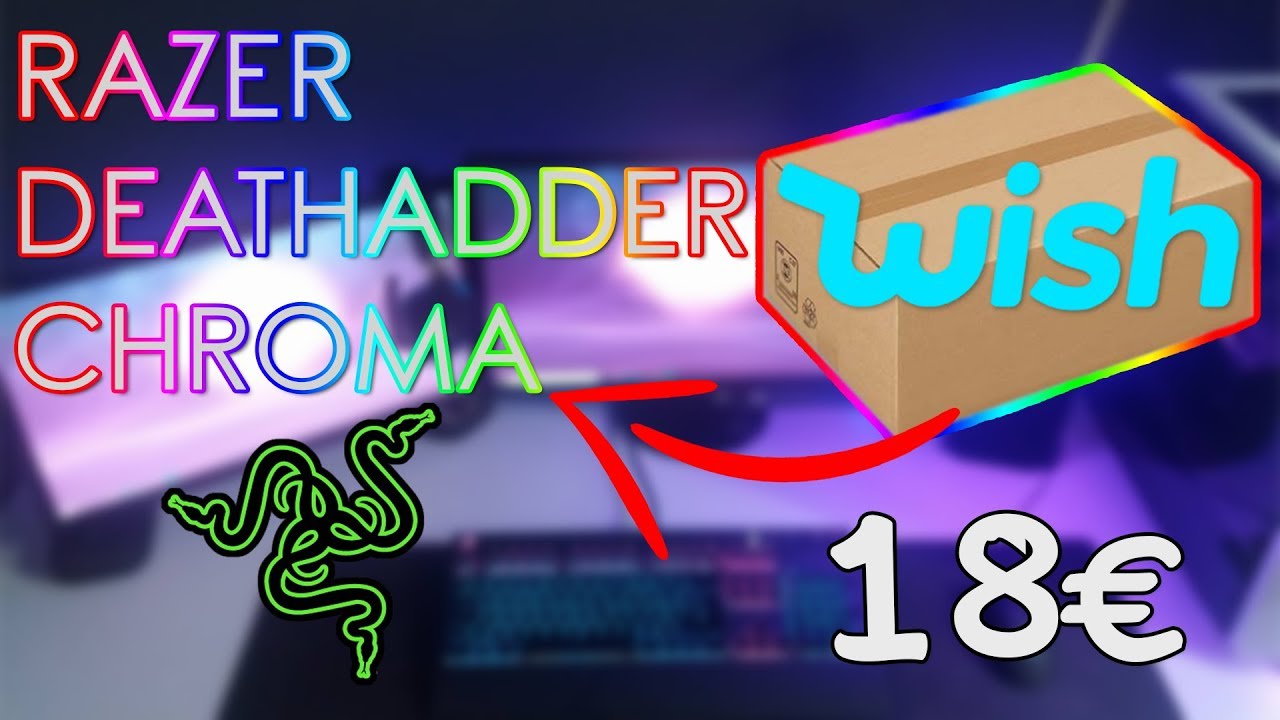 Fake Razer Deathadder Chroma pour moins de 20€ sur Wish ?! WTF - YouTube