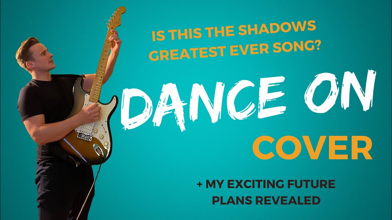 Dance On - The Shadows Cover - YouTube