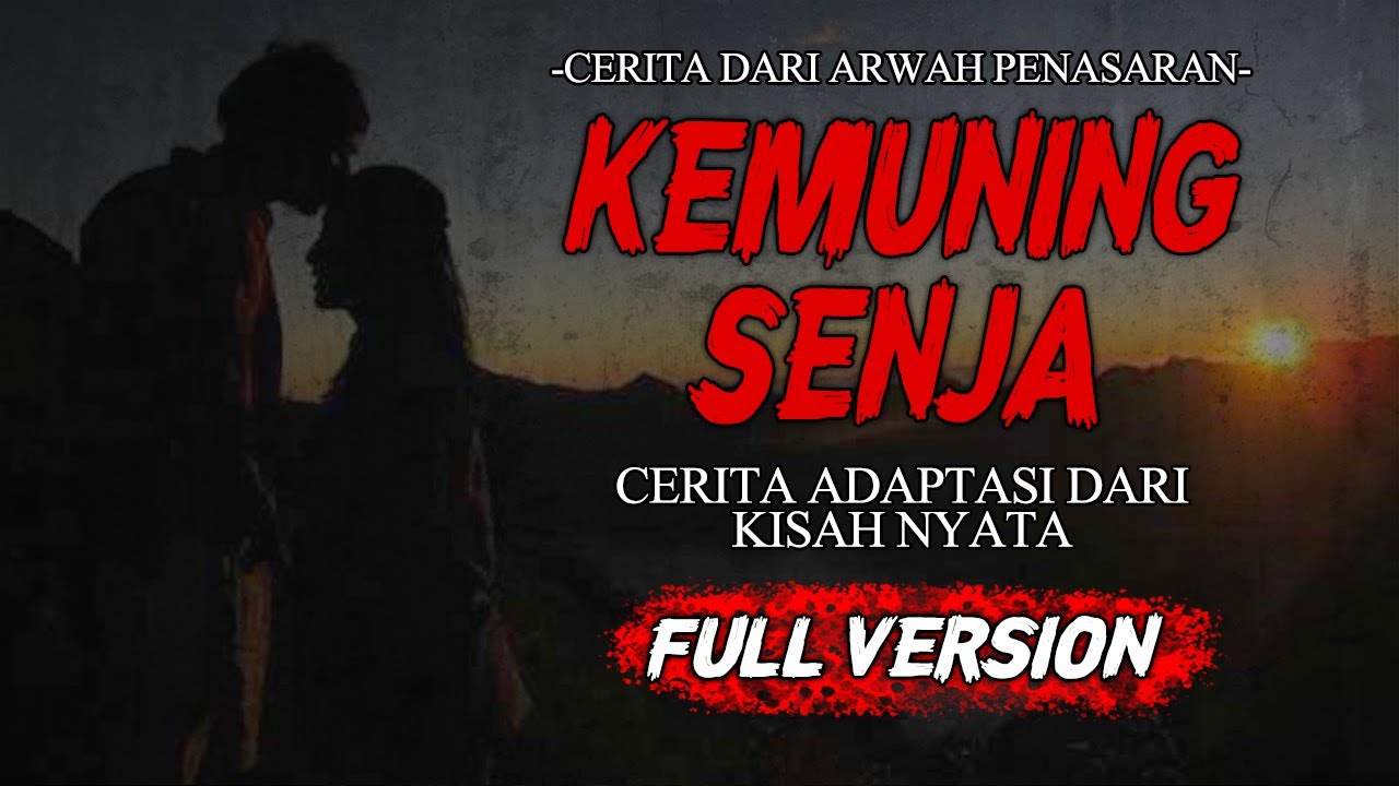 KISAH NYATA KEMUNING SENJA FULL VERSION by @cerita_arwah - YouTube