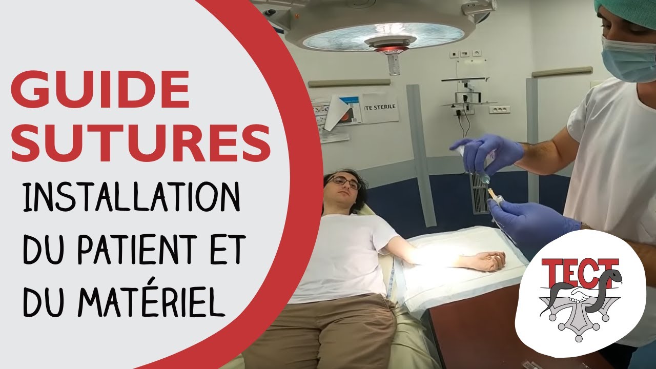 Guide suture | Installation du patient et du matériel - YouTube