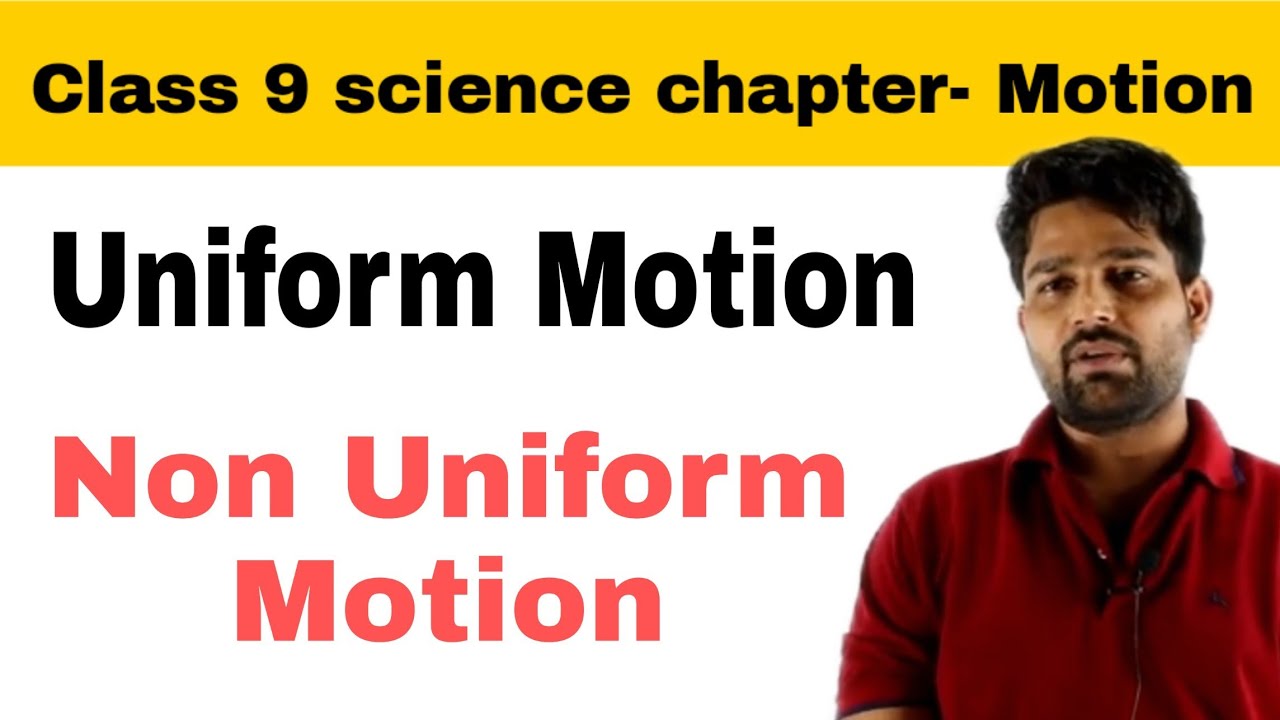 Uniform motion and Non uniform motion : class 9th science - YouTube