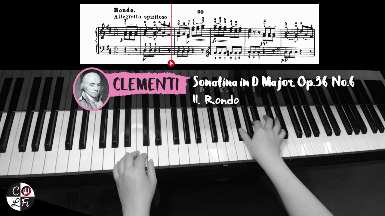 CLEMENTI Sonatina in D Major, Op.36 No.6, 2nd Mvt: Rondo, Allegretto ...
