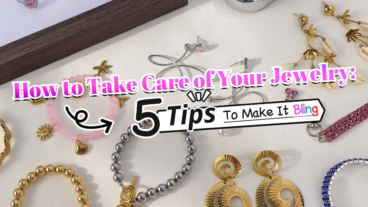 How to Take Care of Your Jewelry | 5 Tips to Make It Bling ...
