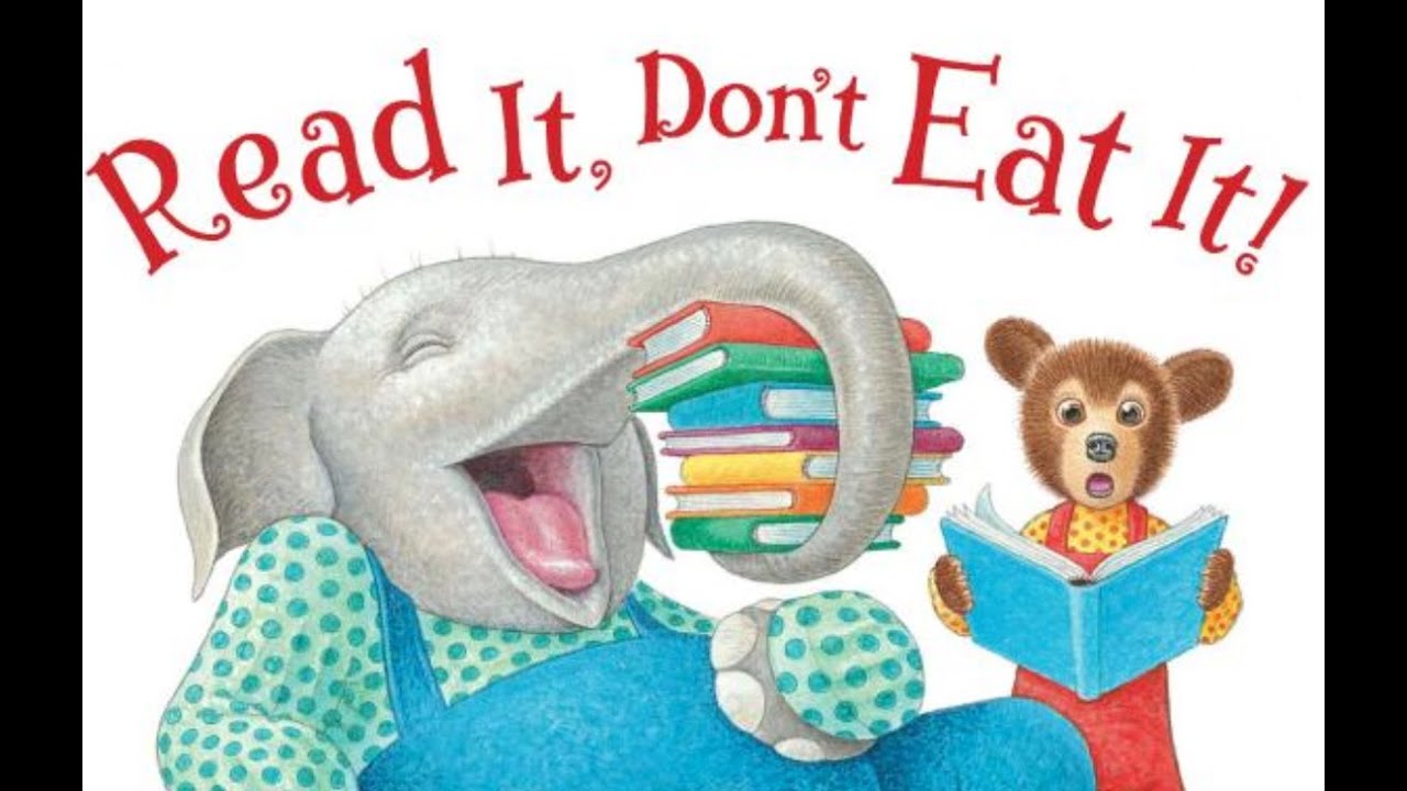 Read It, Don't Eat It - YouTube