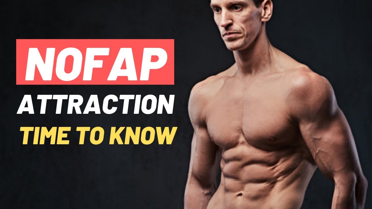NoFap Attraction Explained (The Cold Truth) - YouTube