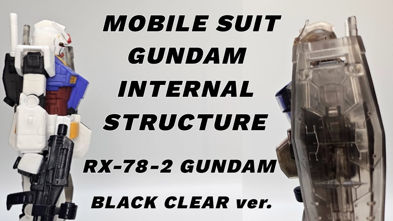 BANDAI. RX-78-2 GUNDAM. BLACK CLEAR ver. - YouTube