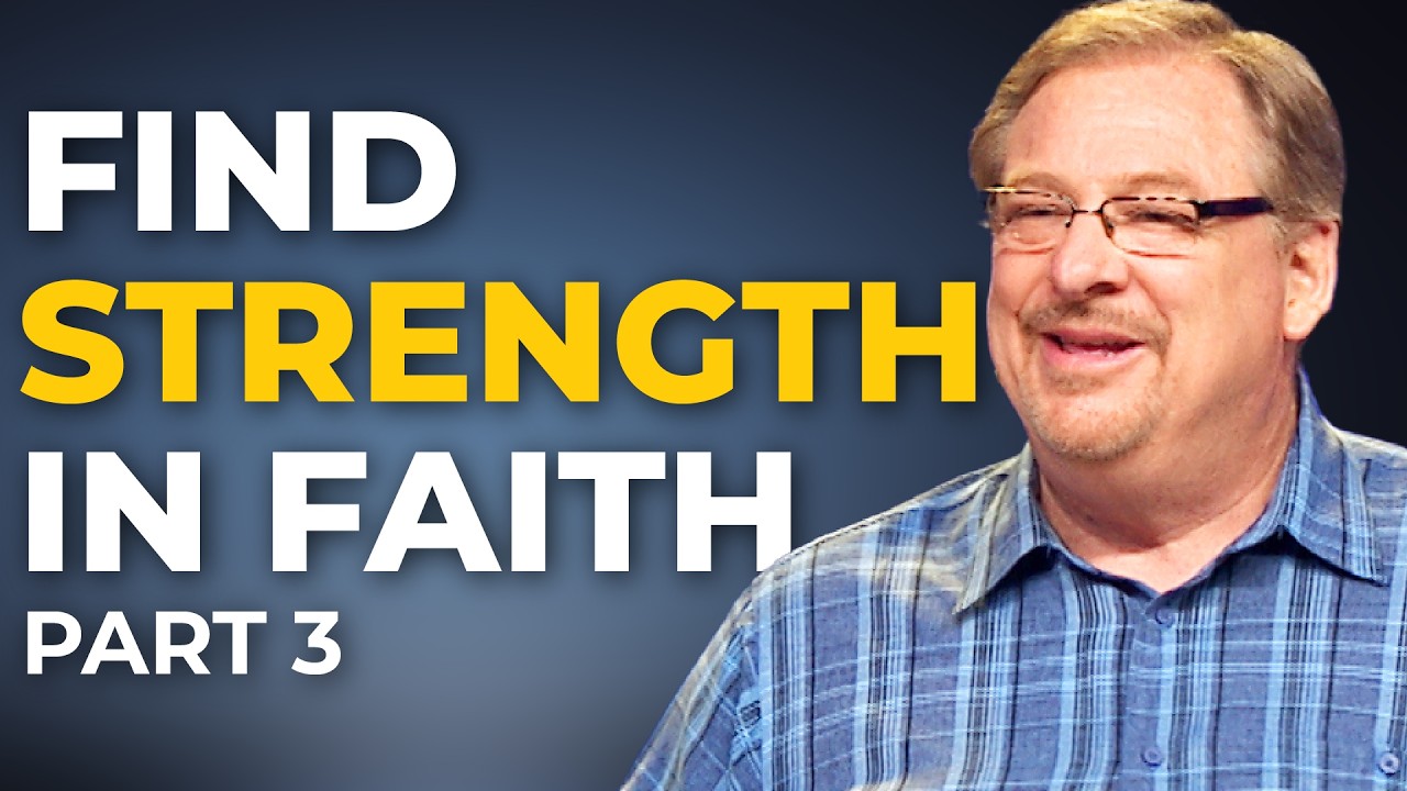 Find Strength in God Through Difficult Times - PART 3 with Pastor Rick ...