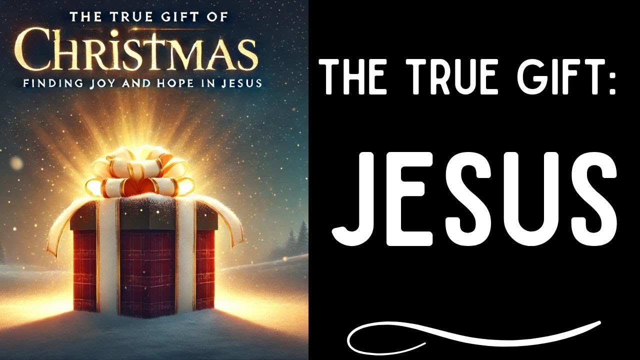 The True Gift of Christmas: Discover the Hope That Changes Everything ...