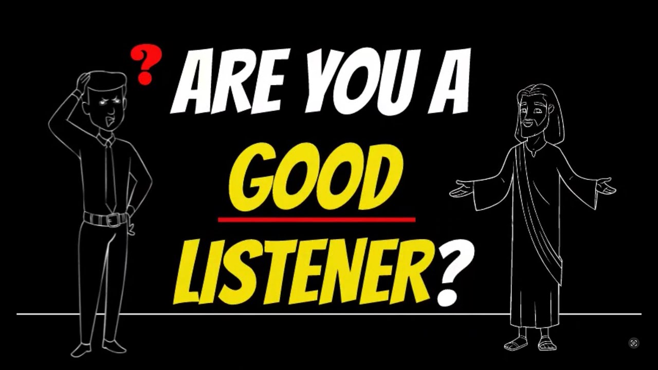 ARE YOU A GOOD LISTENER? - YouTube