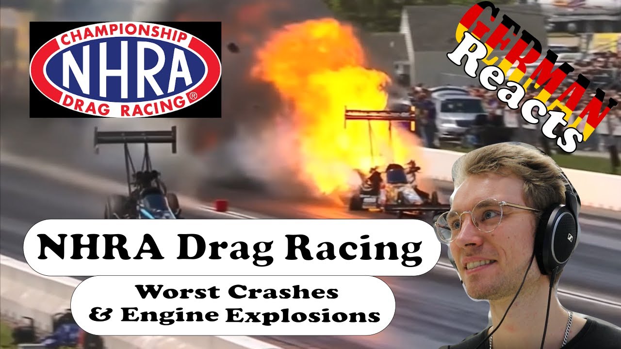 GERMAN reacts to NHRA Drag Racing - Crashes & Engine Explosions - YouTube