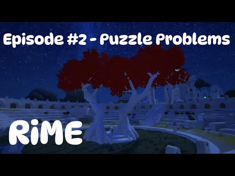 Let’s Play: RiME - Episode #2 - Puzzle Problems - YouTube