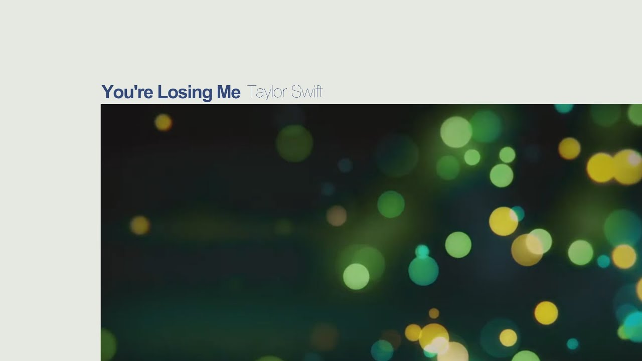 Taylor Swift - You're Losing Me (From The Vault) (Lyric Video) - YouTube