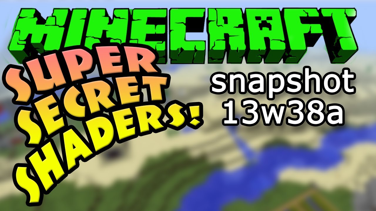 Minecraft Snapshot 13w38a: SUPER SECRET SHADERS - YouTube